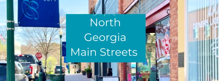 North Georgia Towns – Mountains & Main